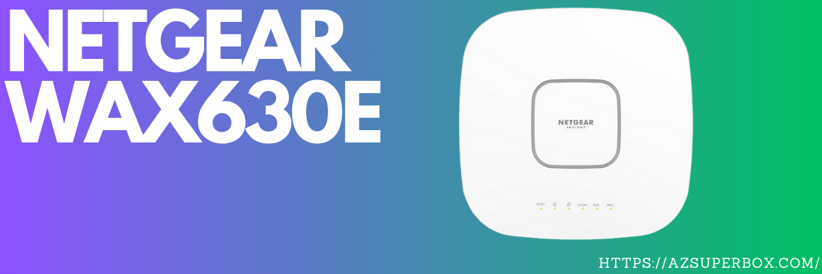 The Top 5 Best Wireless Access Points in 2023 - AzSuperBox